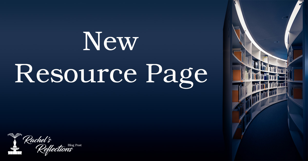 New Resource Page | Rachel’s Reflections
