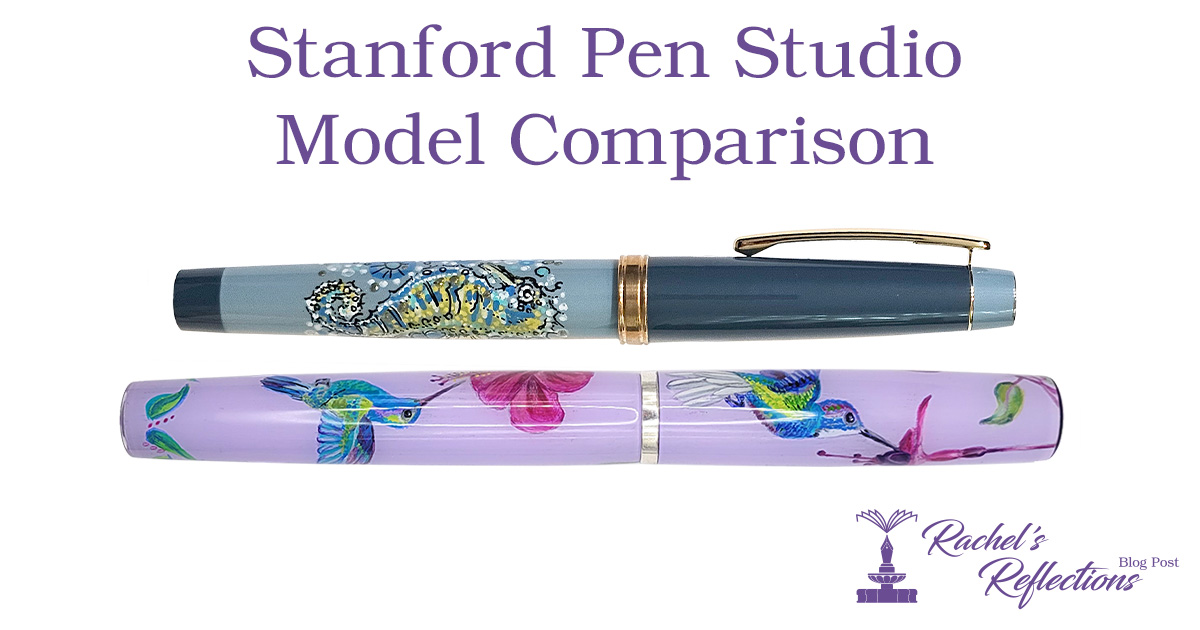 Stanford Pen Studio Model Comparison | Rachel’s Reflections